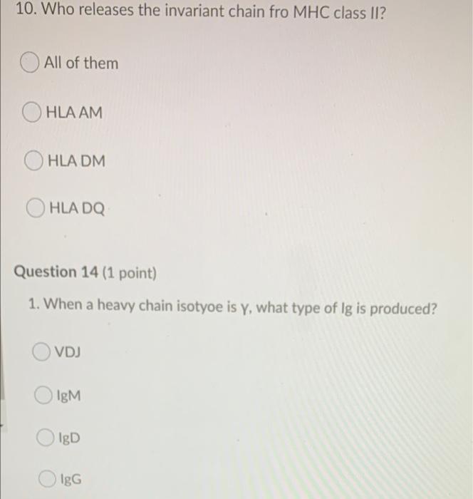 Solved 10. Who releases the invariant chain fro MHC class | Chegg.com