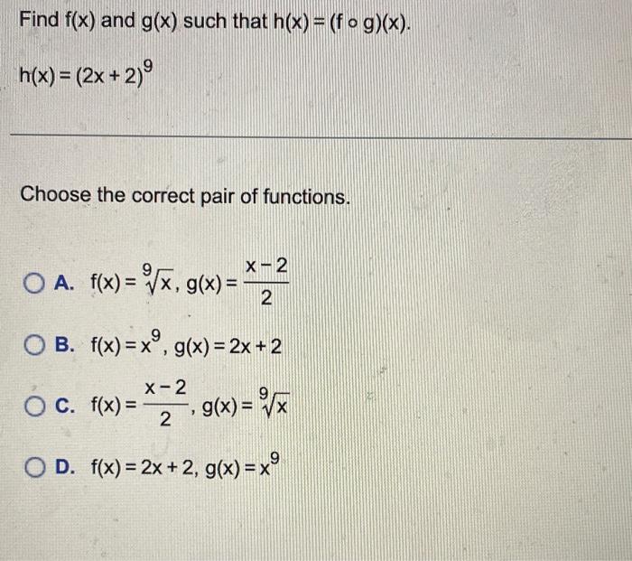 Solved Find f(x) and g(x) such that h(x)=(f∘g)(x). | Chegg.com