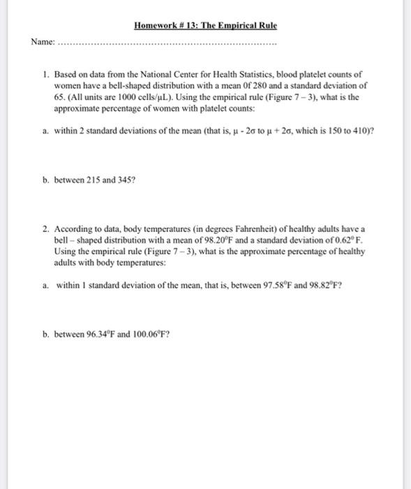 Solved Homework # 13: The Empirical Rule Name: 1. Based on | Chegg.com