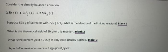 Solved Consider the already balanced equation: 2 Sb (s) + | Chegg.com