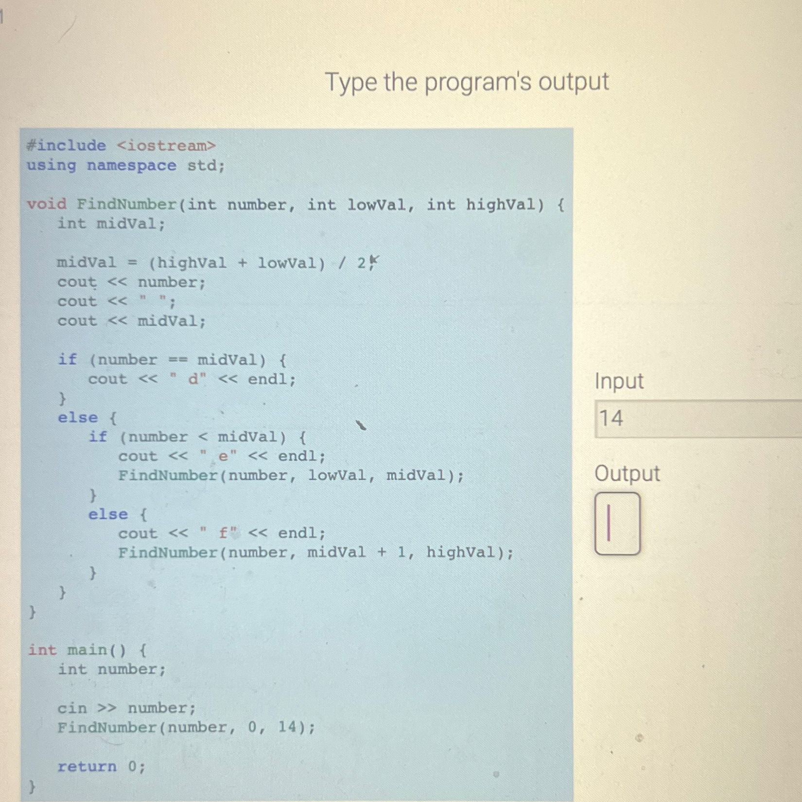 Type the program's output#include | Chegg.com