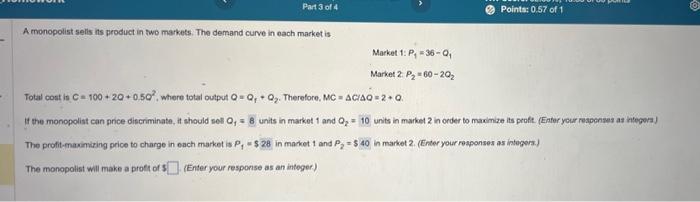 Solved A monopolist sells its product in two markets. The | Chegg.com