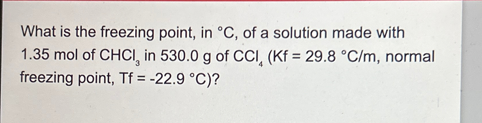 What is the freezing point, in °C, ﻿of a solution | Chegg.com