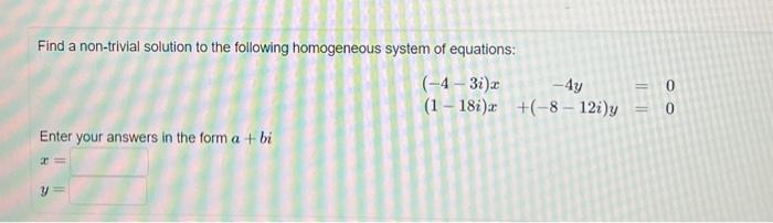 Solved Find a non-trivial solution to the following | Chegg.com