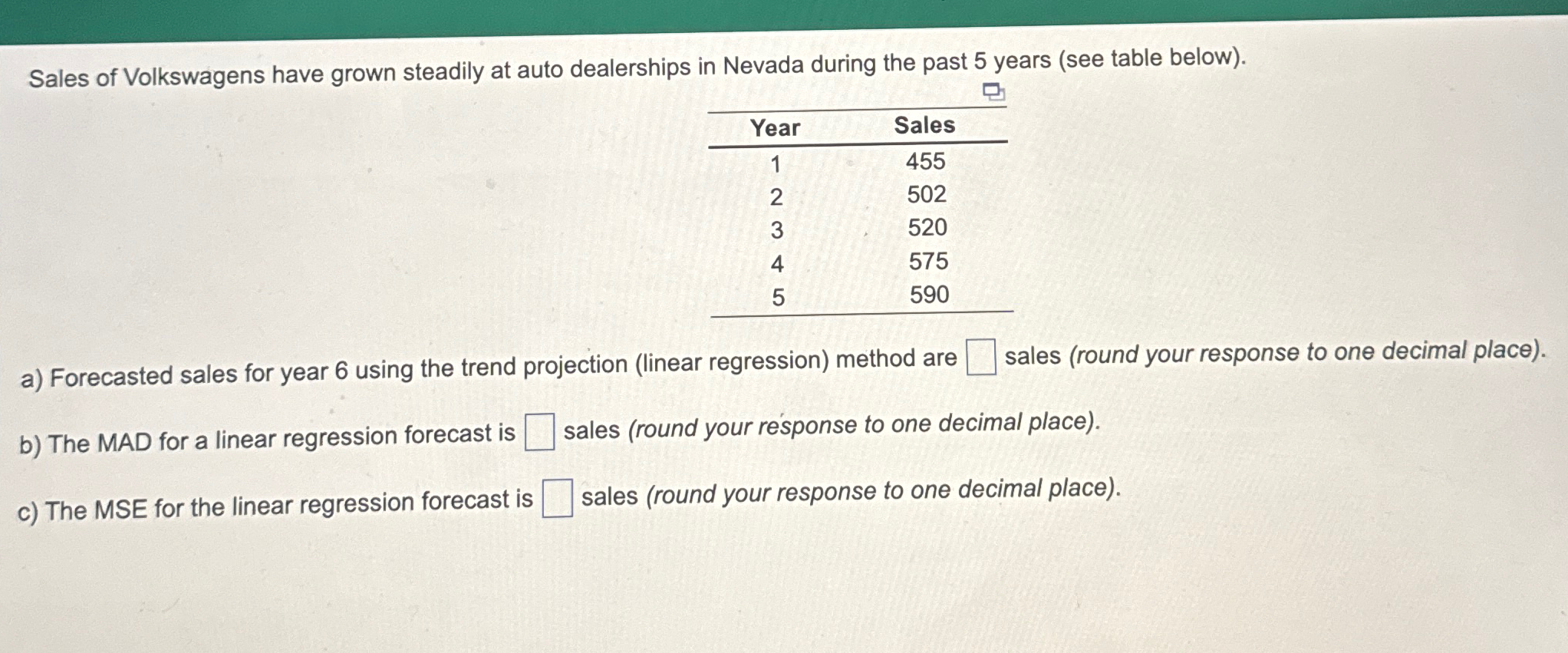 Solved Sales of Volkswagens have grown steadily at auto | Chegg.com