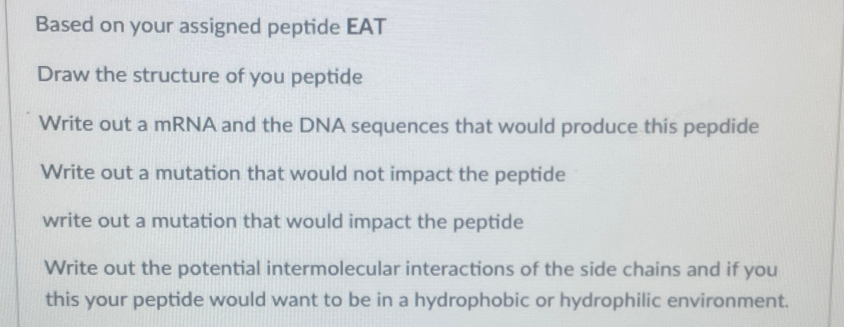 Solved Based on your assigned peptide EATDraw the structure | Chegg.com