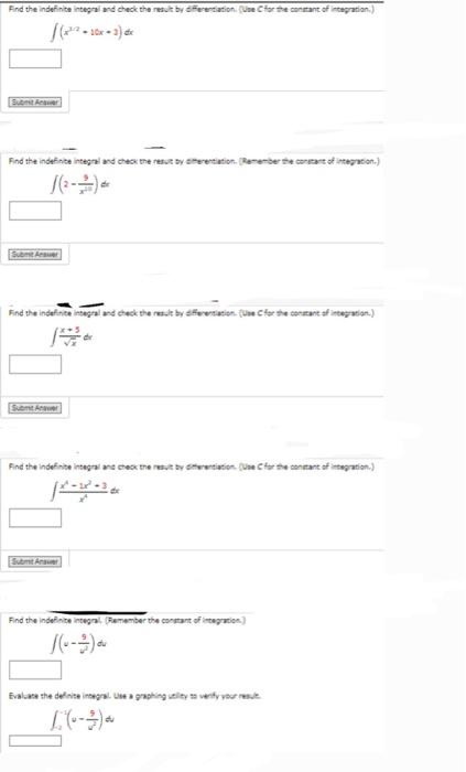 Solved ∫(x3/2−10x+2)dx ∫(2−x49)dr ∫xx+5dx ∫x4x4−1x2+3dx | Chegg.com