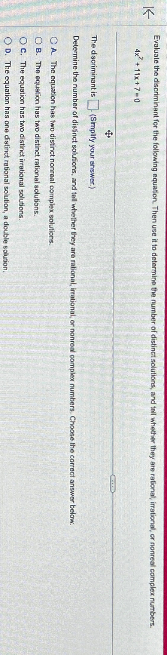 Solved Evaluate the discriminant for the following equation. | Chegg.com