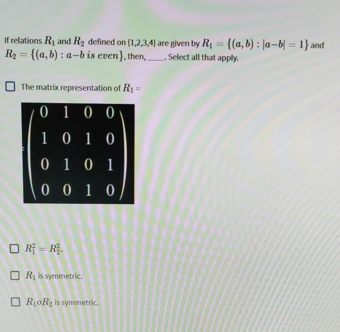 Solved If relations R1 and R2 defined on {1,2,3,4} are given | Chegg.com