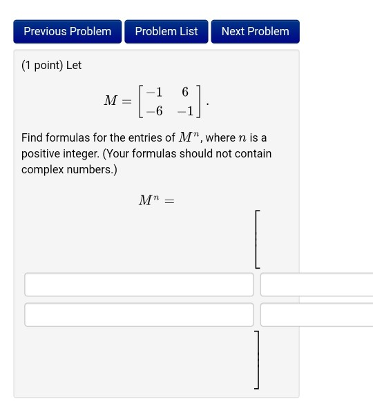 Solved Previous Problem Problem List Next Problem (1 point) | Chegg.com
