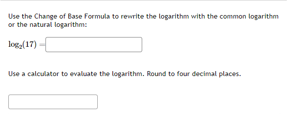 Solved Use the Change of Base Formula to rewrite the | Chegg.com