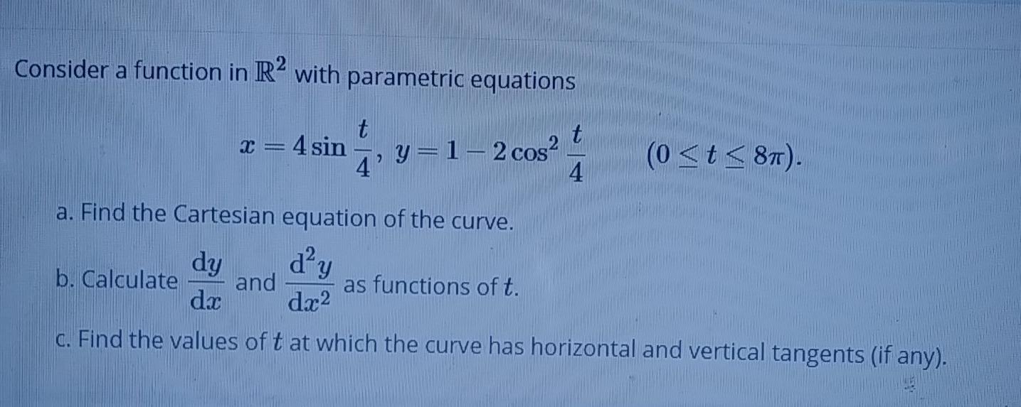 Solved Consider a function in R2 with parametric equations 2 | Chegg.com