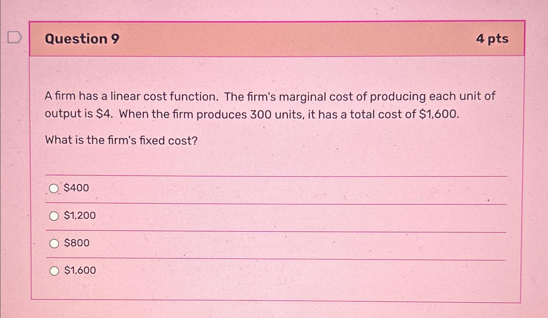 Solved Question 94 ﻿ptsA firm has a linear cost function. | Chegg.com