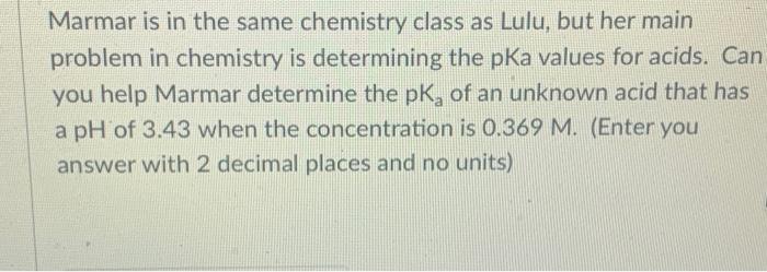 Solved Marmar is in the same chemistry class as Lulu, but | Chegg.com