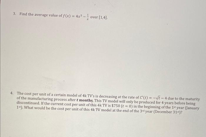 Solved 3. Find the average value of f(x)=4x3−x1 over [1,4]. | Chegg.com