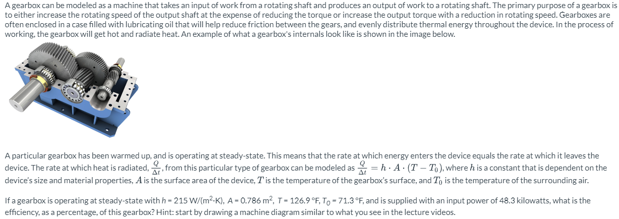 Solved If a gearbox is operating at steady-state with | Chegg.com
