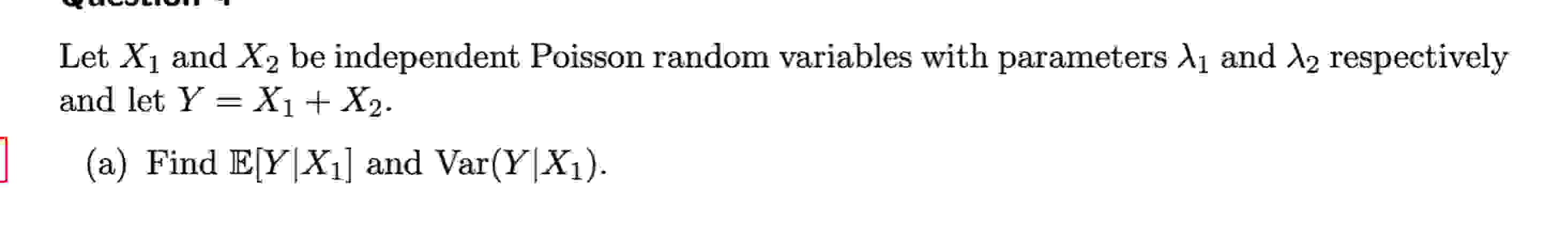 Solved Let x1 ﻿and x2 ﻿be independent Poisson random | Chegg.com