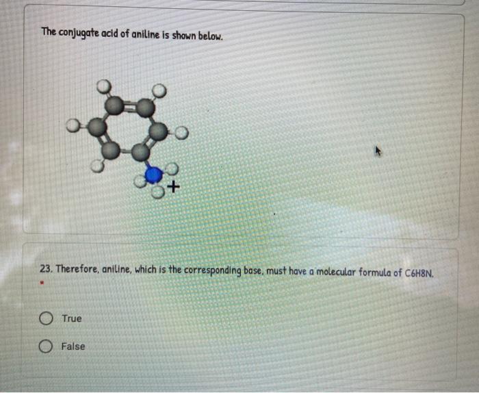 Solved The conjugate acid of aniline is shown below. + 23. | Chegg.com