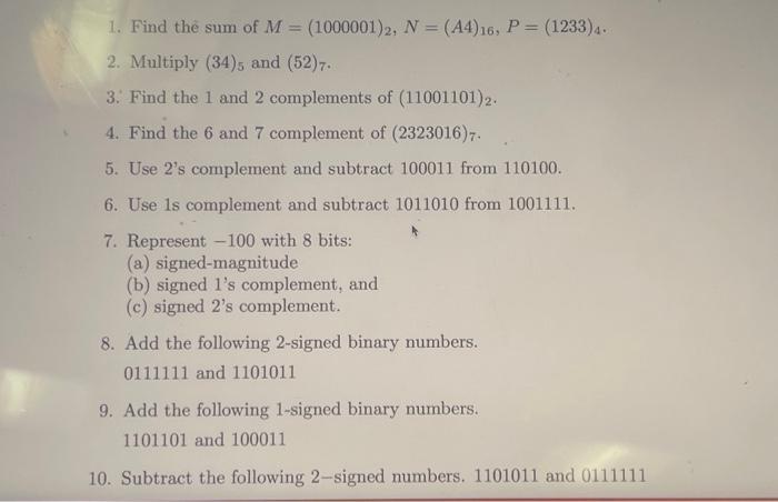 Solved 1. Find the sum of M=(1000001)2,N=(A4)16,P=(1233)4. | Chegg.com