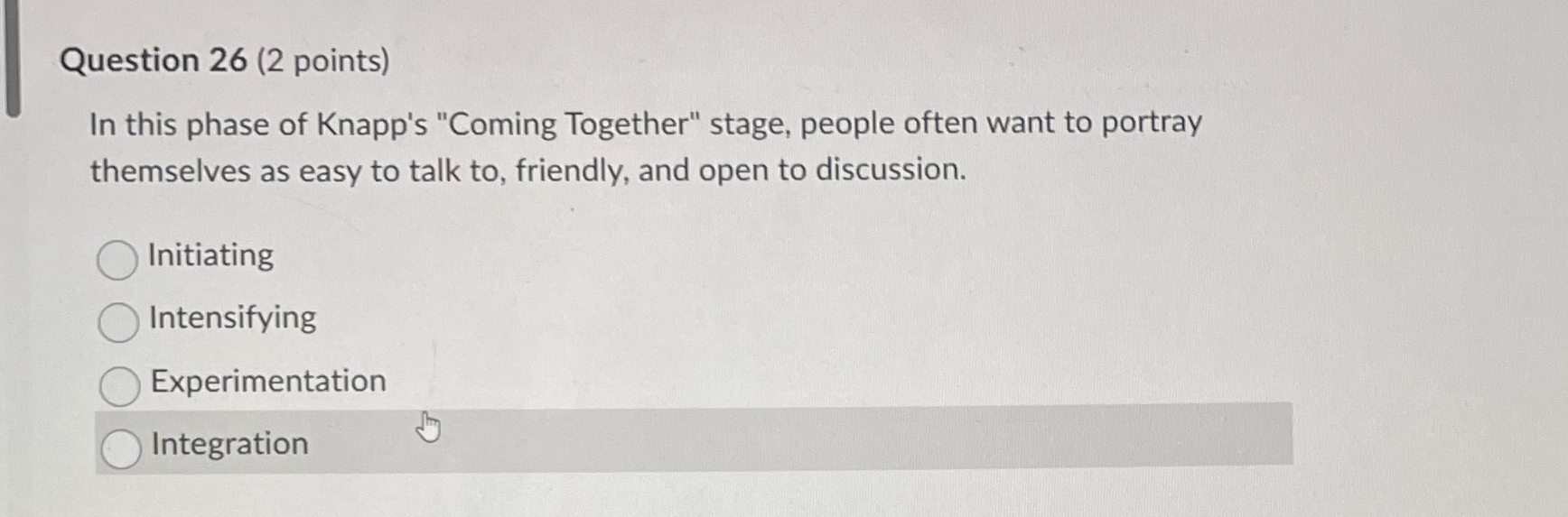 Solved Question 26 ( 2 ﻿points)In this phase of Knapp's | Chegg.com