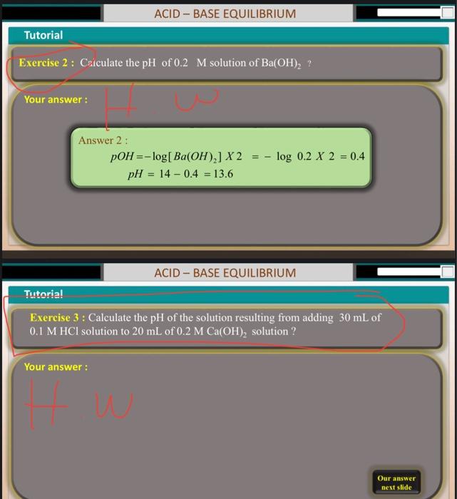 Solved ACID-BASE EQUILIBRIUM Tutorial Exercise 2 : Calculate | Chegg.com
