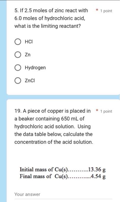Solved 5. If 2.5 moles of zinc react with 1 point 6.0 moles | Chegg.com