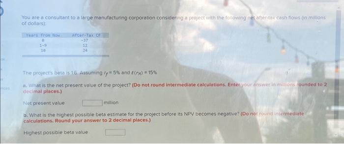 Solved ok k nt ences You are a consultant to a large | Chegg.com