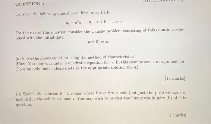 QUESTION 4 Consider the following quasi-linear, first | Chegg.com