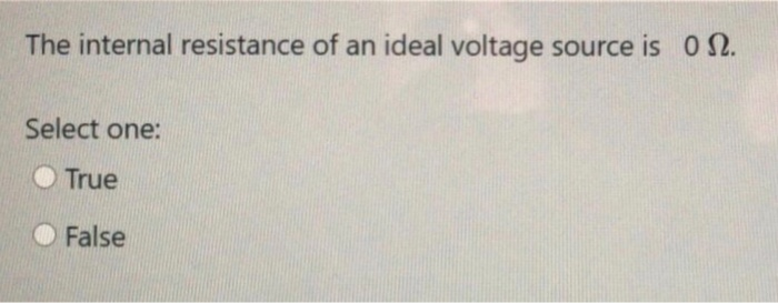 Solved The Internal Resistance Of An Ideal Voltage Source Is 2456