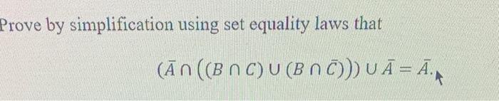 Solved Prove by simplification using set equality laws that | Chegg.com