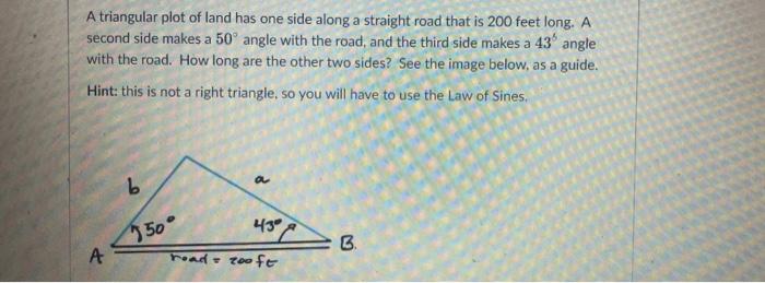 Solved A triangular plot of land has one side along a | Chegg.com