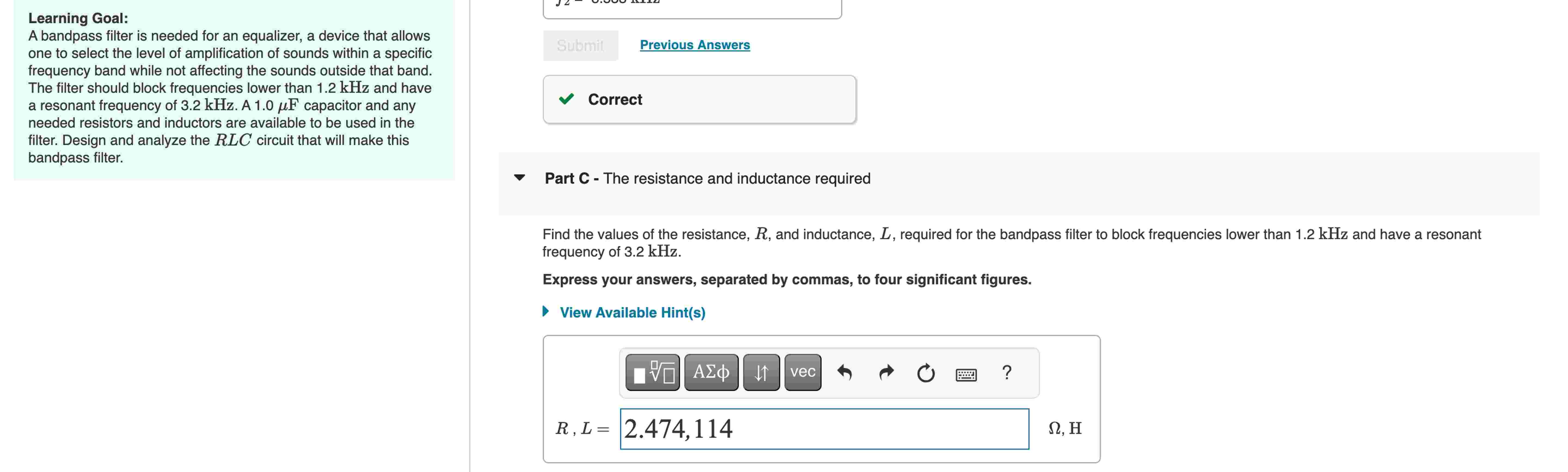 Solved by an EXPERT Learning Goal:A bandpass filter is needed for an | Chegg.com