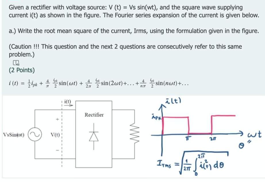 Solved Given a three-phase rectifier as shown in the figure | Chegg.com