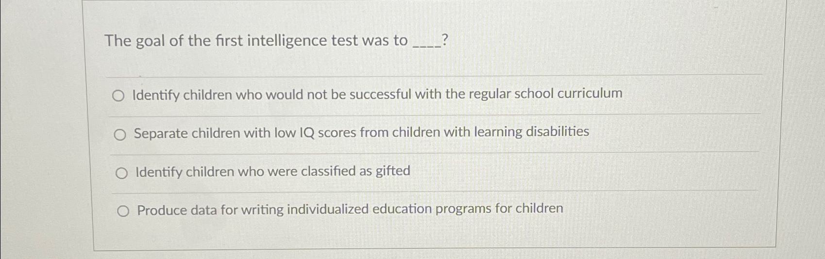 Solved The goal of the first intelligence test was | Chegg.com