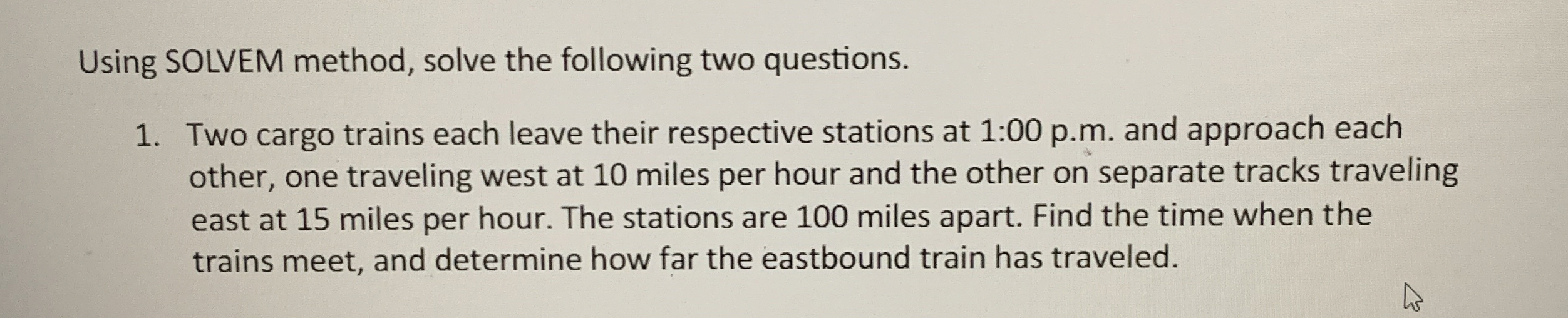 Using SOLVEM method, solve the following two | Chegg.com