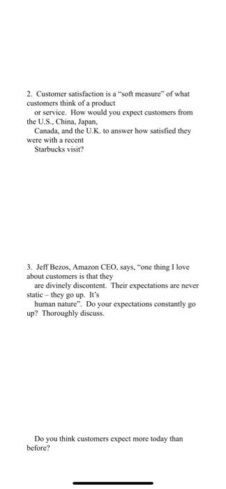 Solved 2. Customer satisfaction is a "soft measure" of what | Chegg.com