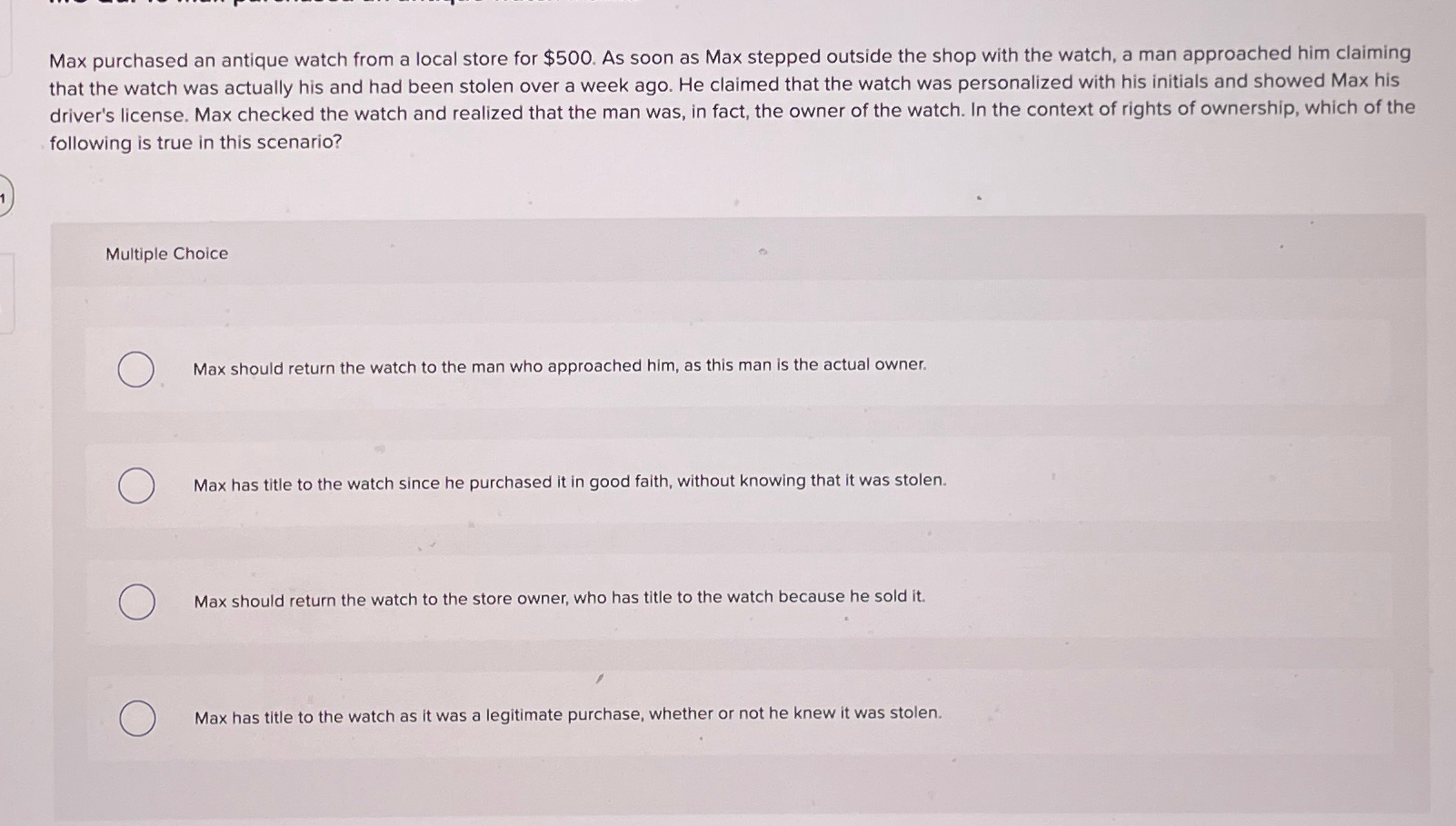 Solved Max purchased an antique watch from a local store for | Chegg.com