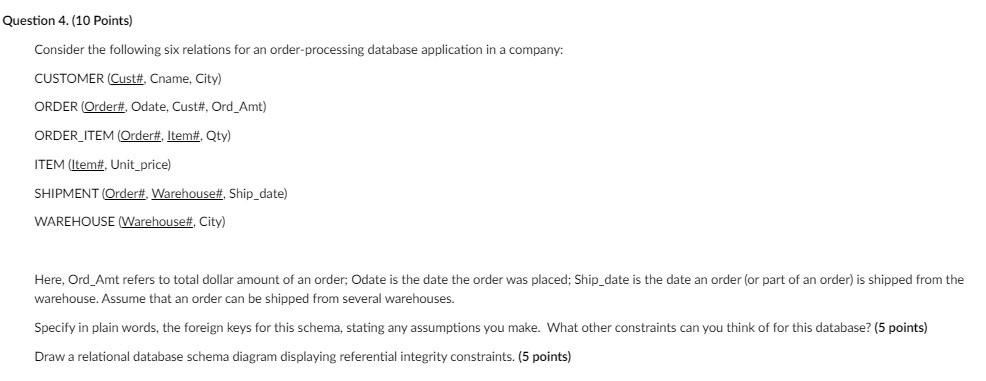 Solved Here, Ord_Amt refers to total dollar amount of an | Chegg.com