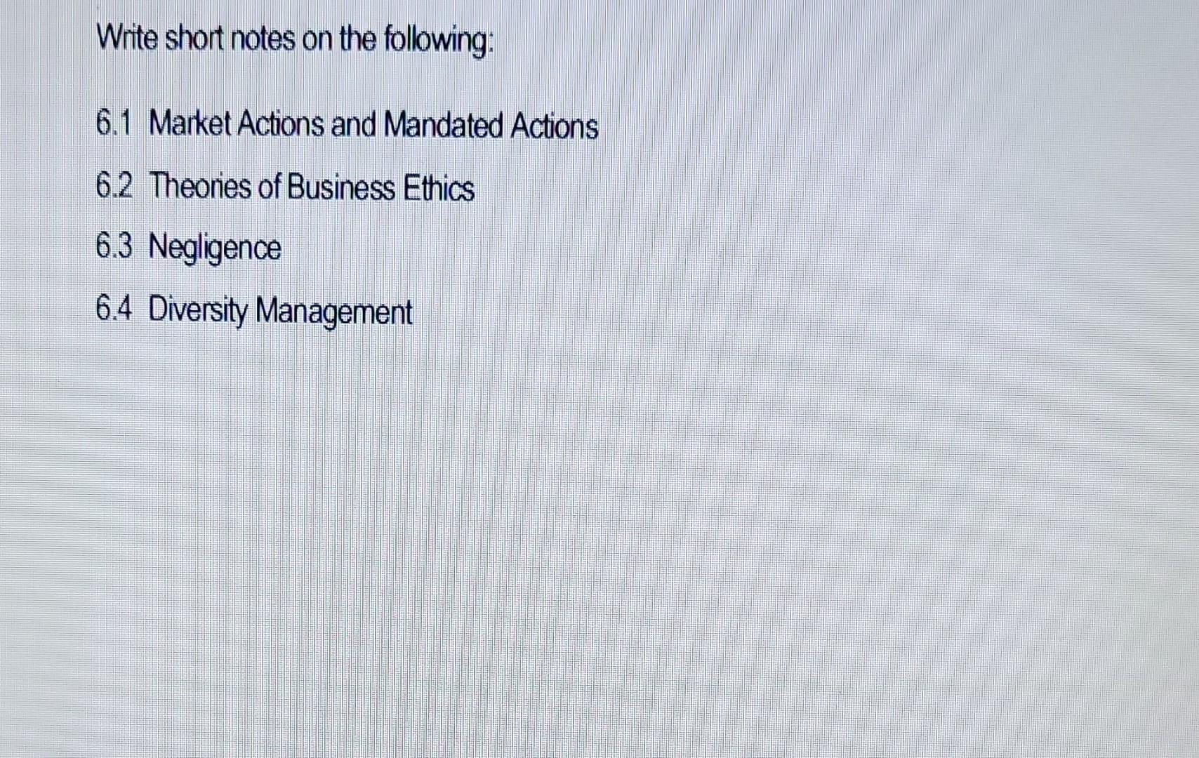 Solved Write short notes on the following: 6.1 Market | Chegg.com