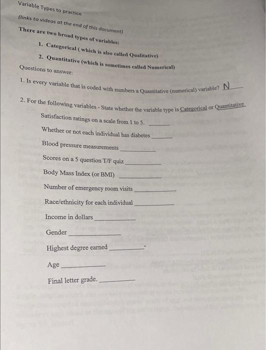 Solved There are two broad types of variables: 1. | Chegg.com