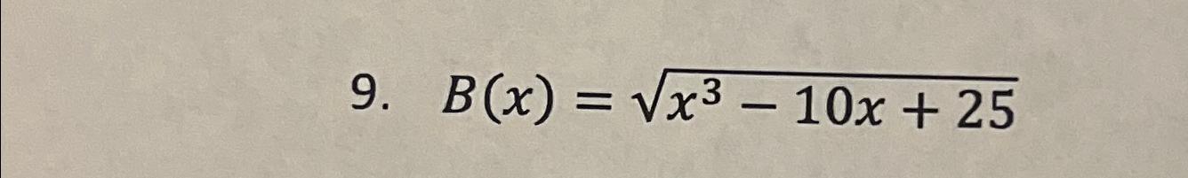 Solved B(x)=x3-10x+252, ﻿Find the derivative | Chegg.com