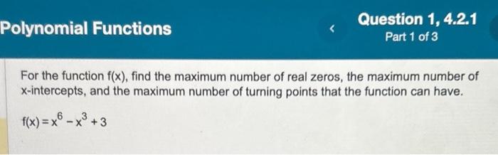 Solved For the function f(x), find the maximum number of | Chegg.com