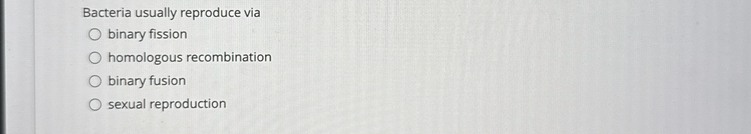 Solved Bacteria usually reproduce viabinary | Chegg.com