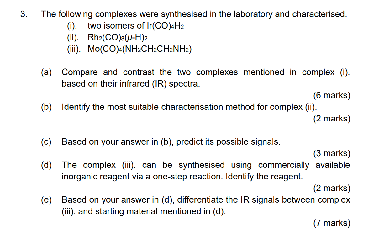Solved The following complexes were synthesised in the | Chegg.com