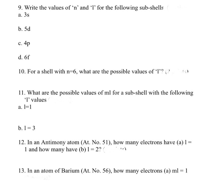 Solved 9. Write the values of 'n' and 'l'for the following | Chegg.com