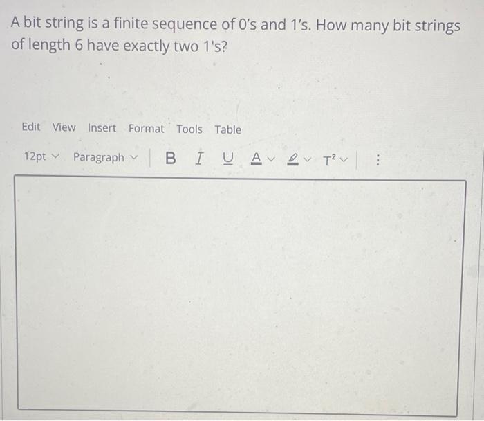 Solved A bit string is a finite sequence of O's and 1's. How | Chegg.com