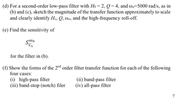 Solved (d) For a second-order low-pass filter with H0=2,Q=4, | Chegg.com