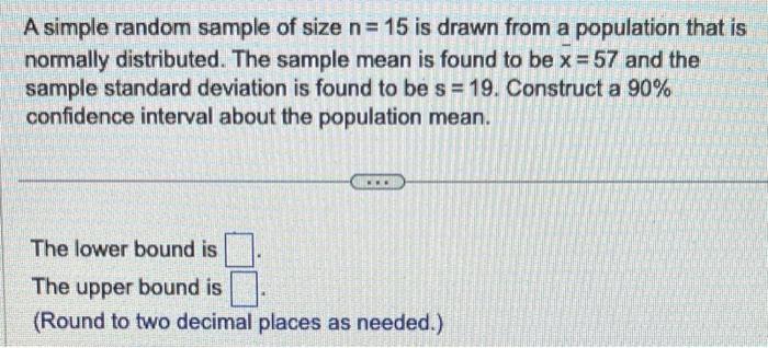 Solved A simple random sample of size n=15 is drawn from a | Chegg.com