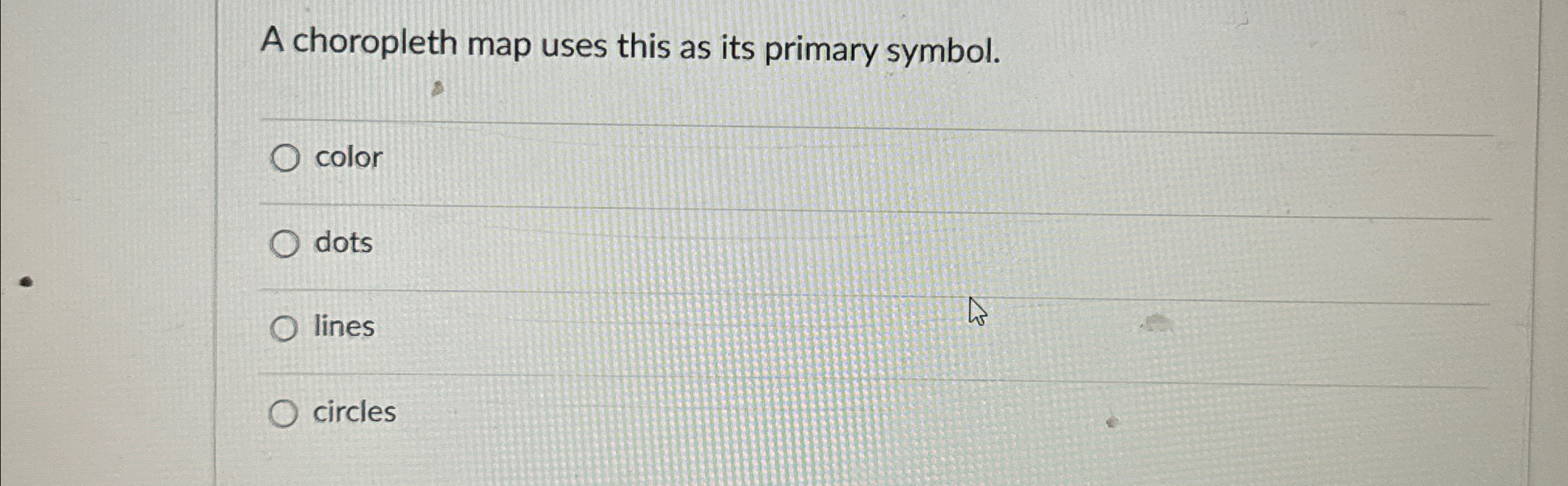 Solved A choropleth map uses this as its primary | Chegg.com