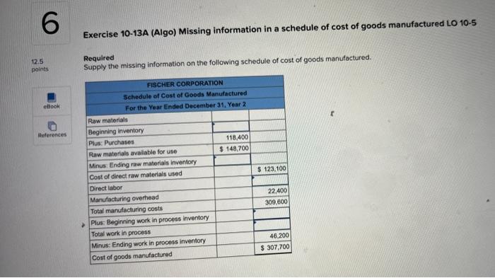 Solved Exercise 10-13A (Algo) Missing information in a | Chegg.com